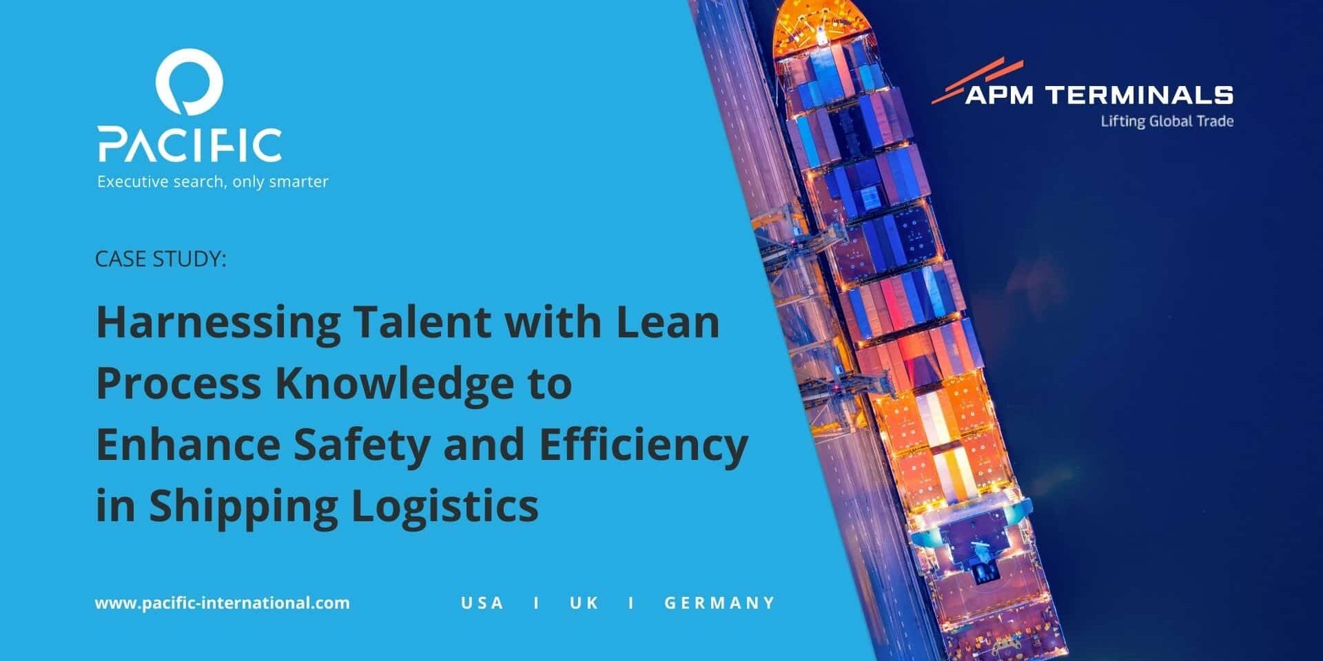 Lean Talent to Enhance Safety and Efficiency in Shipping Logistics